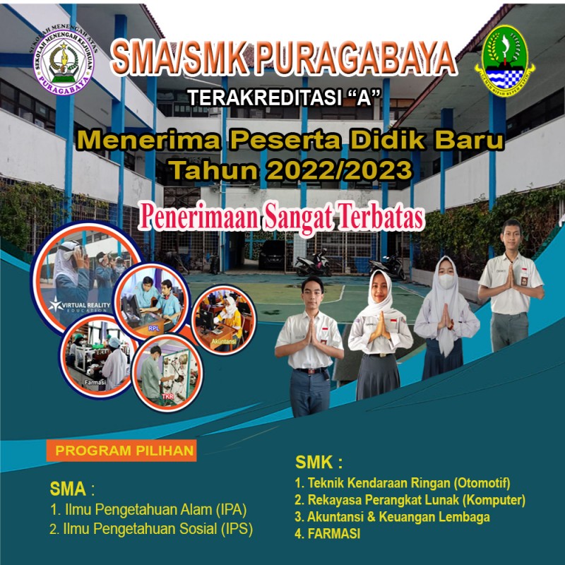 Dibuka Penerimaan Peserta Didik Baru (PPDB) TAHAP KE-2 SMA/SMK PURAGABAYA Tahun 2022/2023